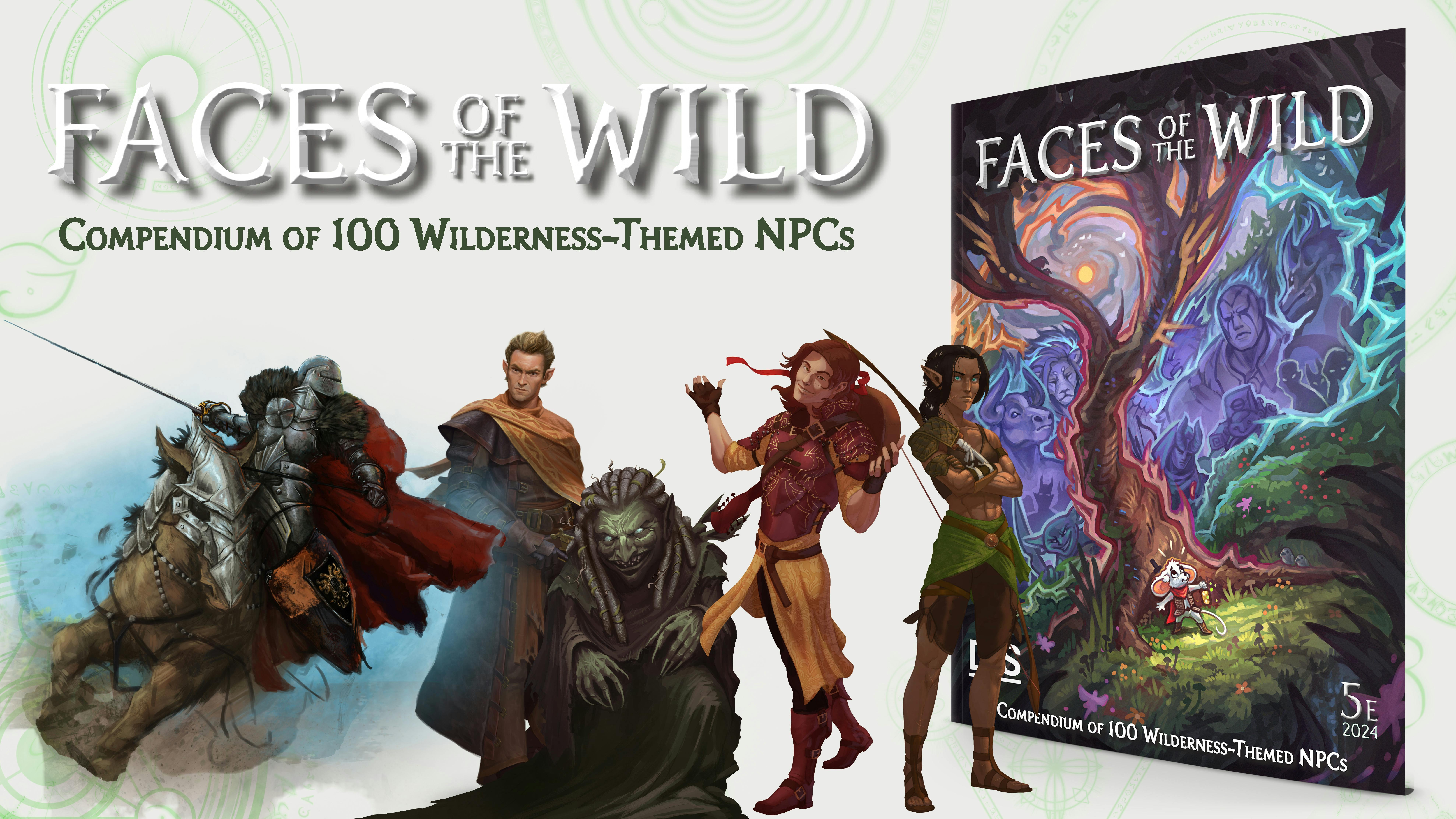 Faces of the Wild: 5e 2024 Compendium of 100 NPC Stat Blocks - BackerKit