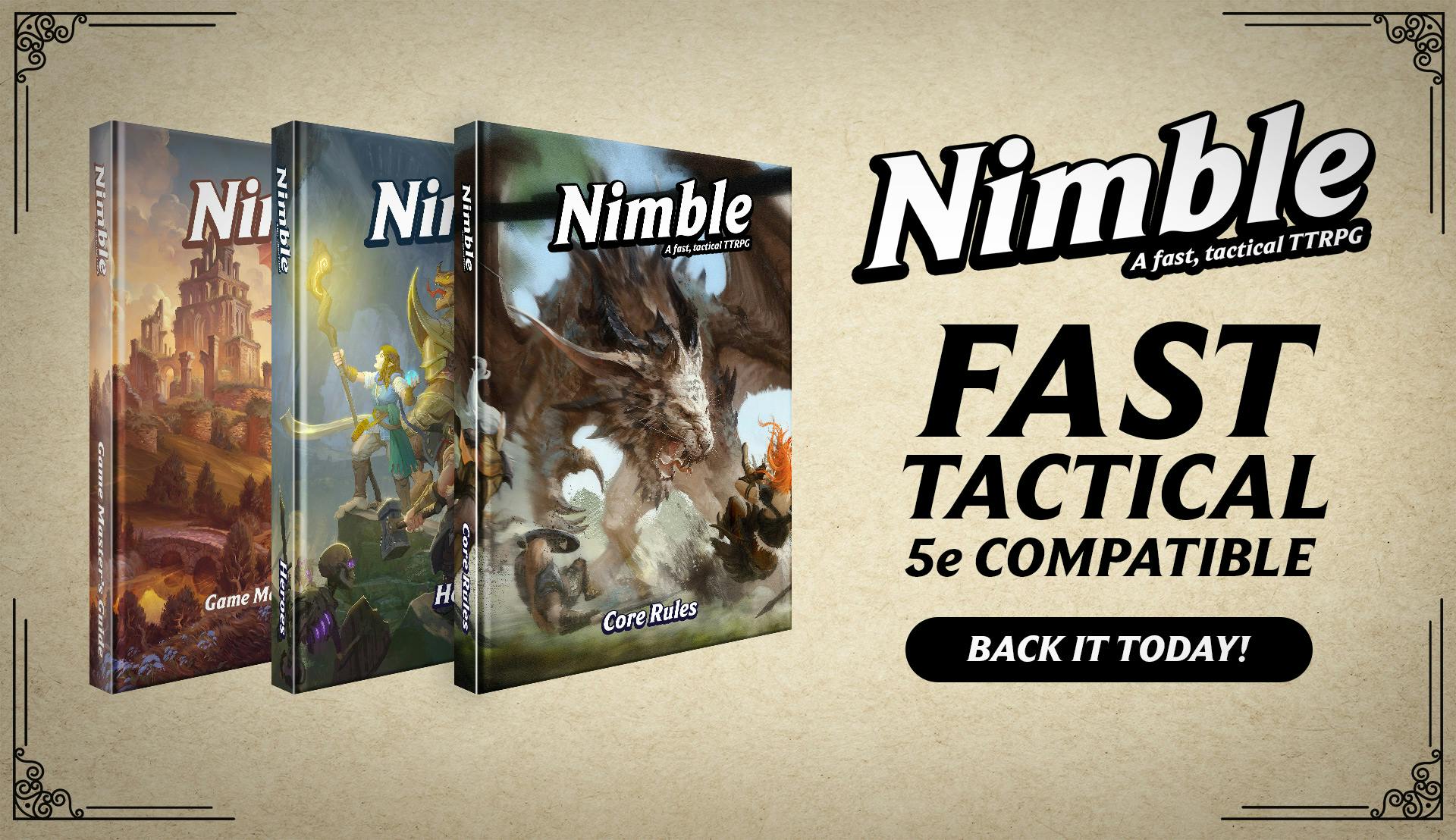 Nimble 2: A Fast, Tactical, 5e Compatible, RPG - BackerKit