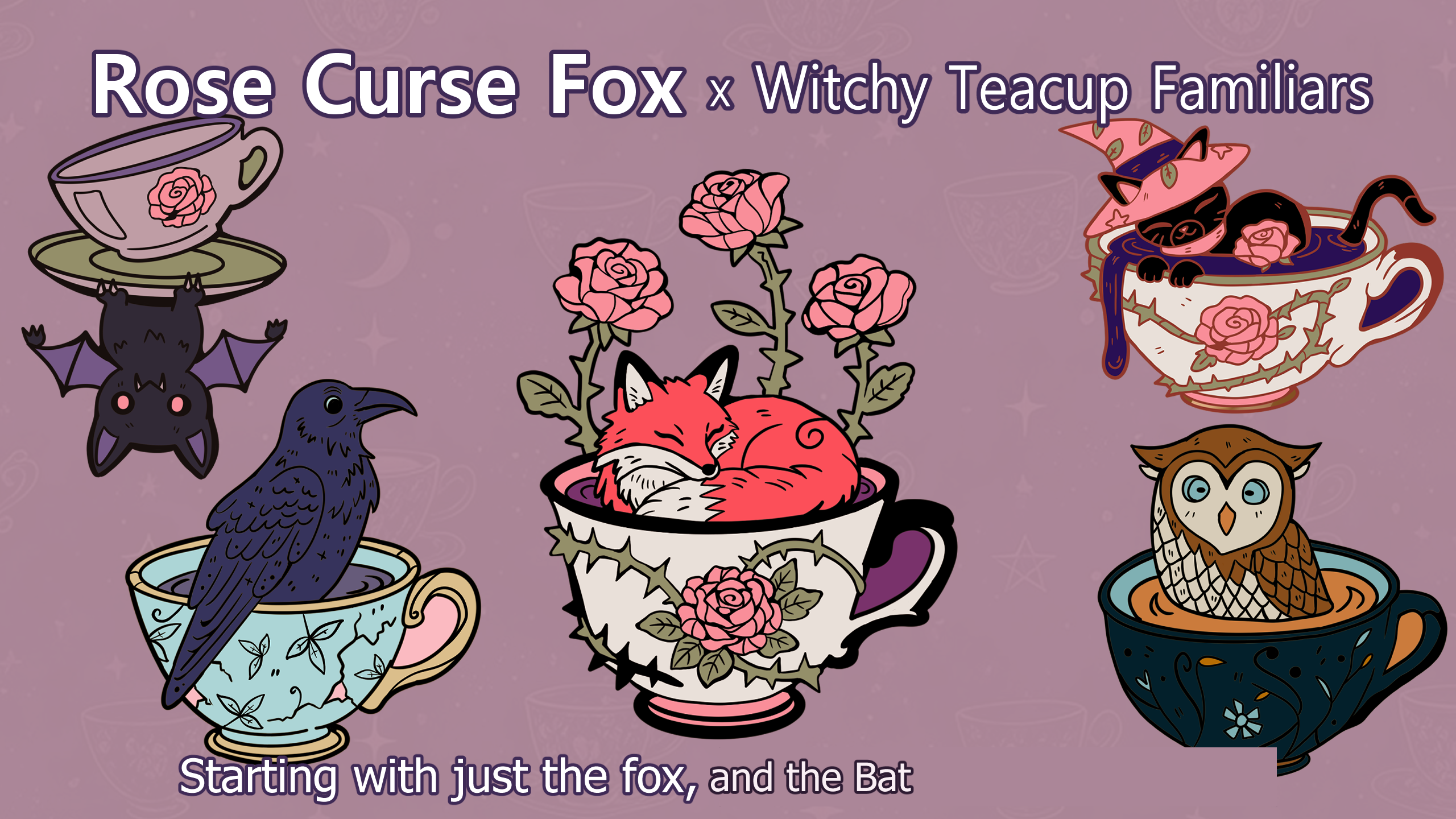 Rose Curse Fox ♡ Teacup Familiars Bat and Fox fund first - BackerKit