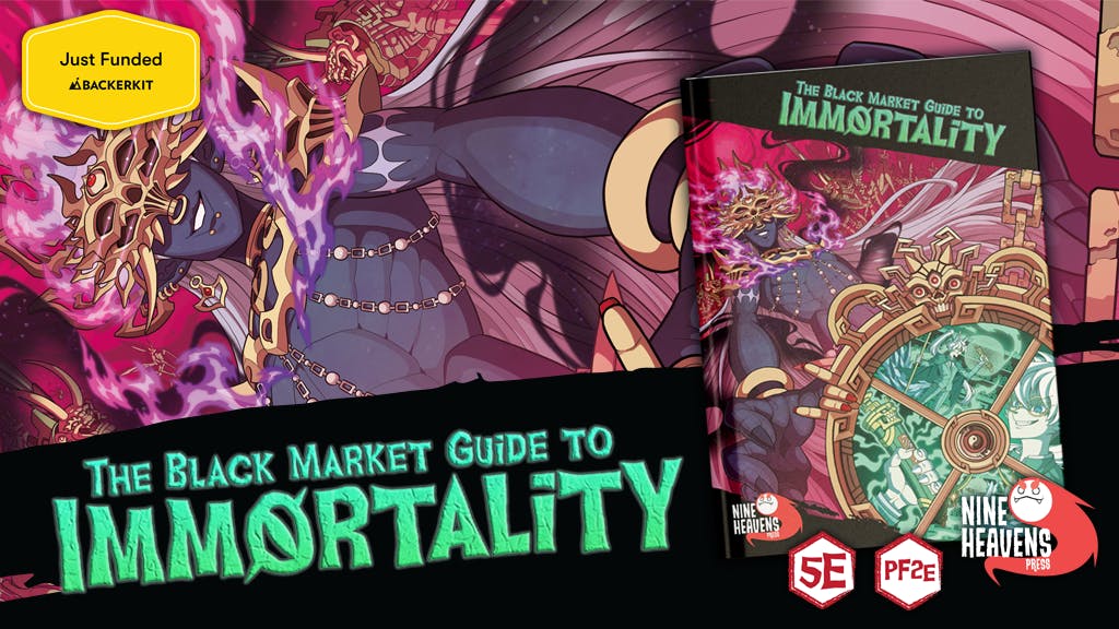 Black Market Guide to Immortality (A 5e/PF2e Sourcebook) - BackerKit