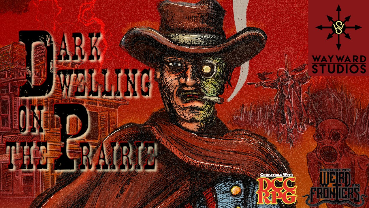 Dark Dwelling on the Prairie - BackerKit