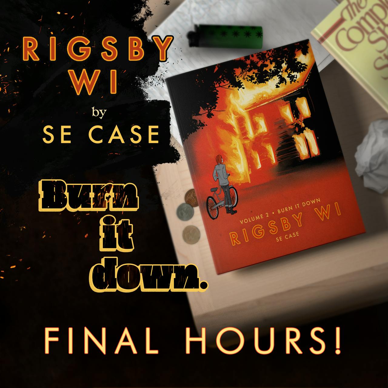 Rigsby WI - Volume 1: Foothold Project Update: BURN IT DOWN FINAL DAYS ...