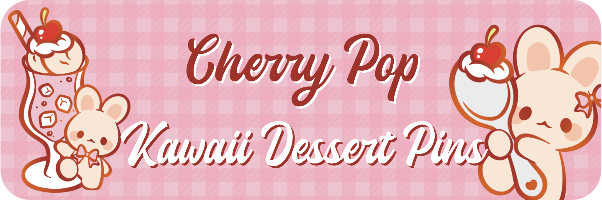 Launch Party | Cherry Pop: Kawaii Dessert Pins - BackerKit