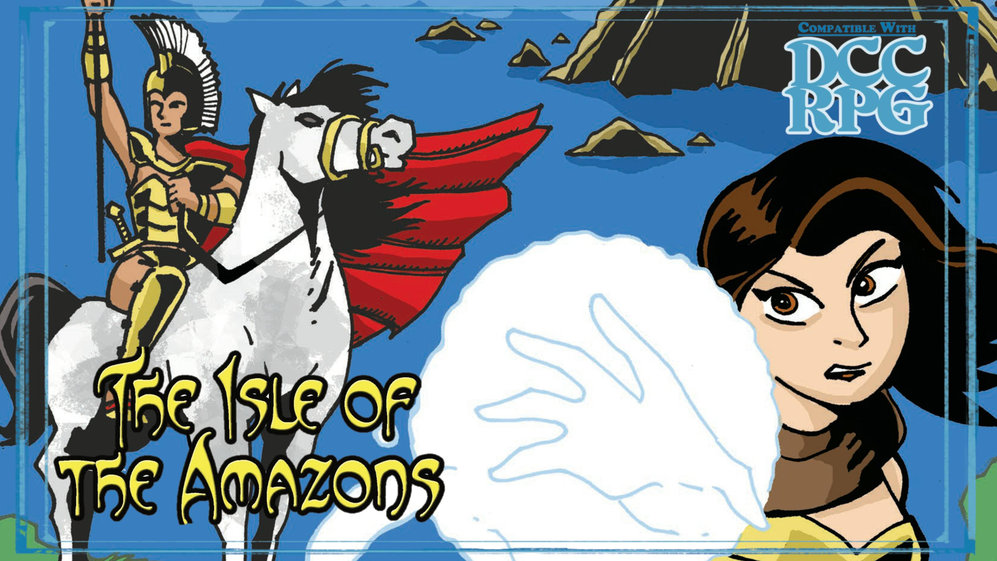 Launch Party | Isle of the Amazons for DCC RPG - BackerKit