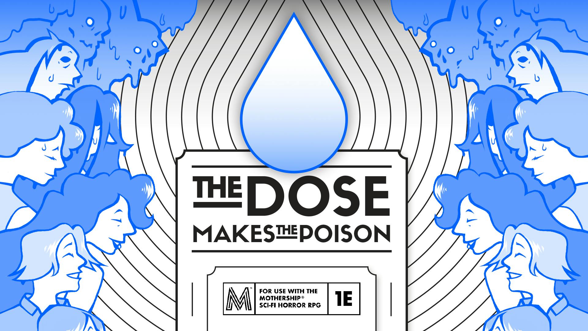 EU shipping on The Dose Makes The Poison: a module for Mothership RPG ...