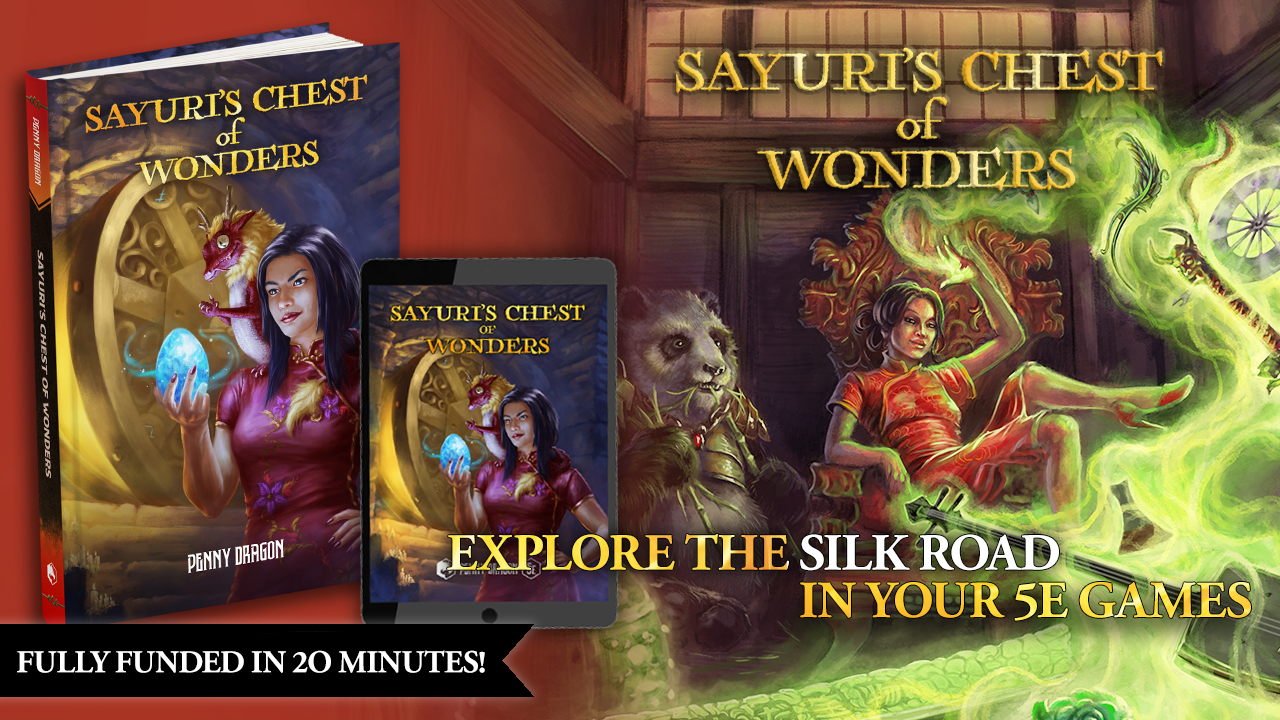 Sayuri's Chest of Wonders - Silk Road D&D 5e! Project Update: A Quick ...