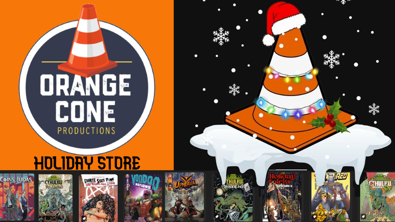 ORANGE CONE PRODUCTIONS HOLIDAY STORE - BackerKit
