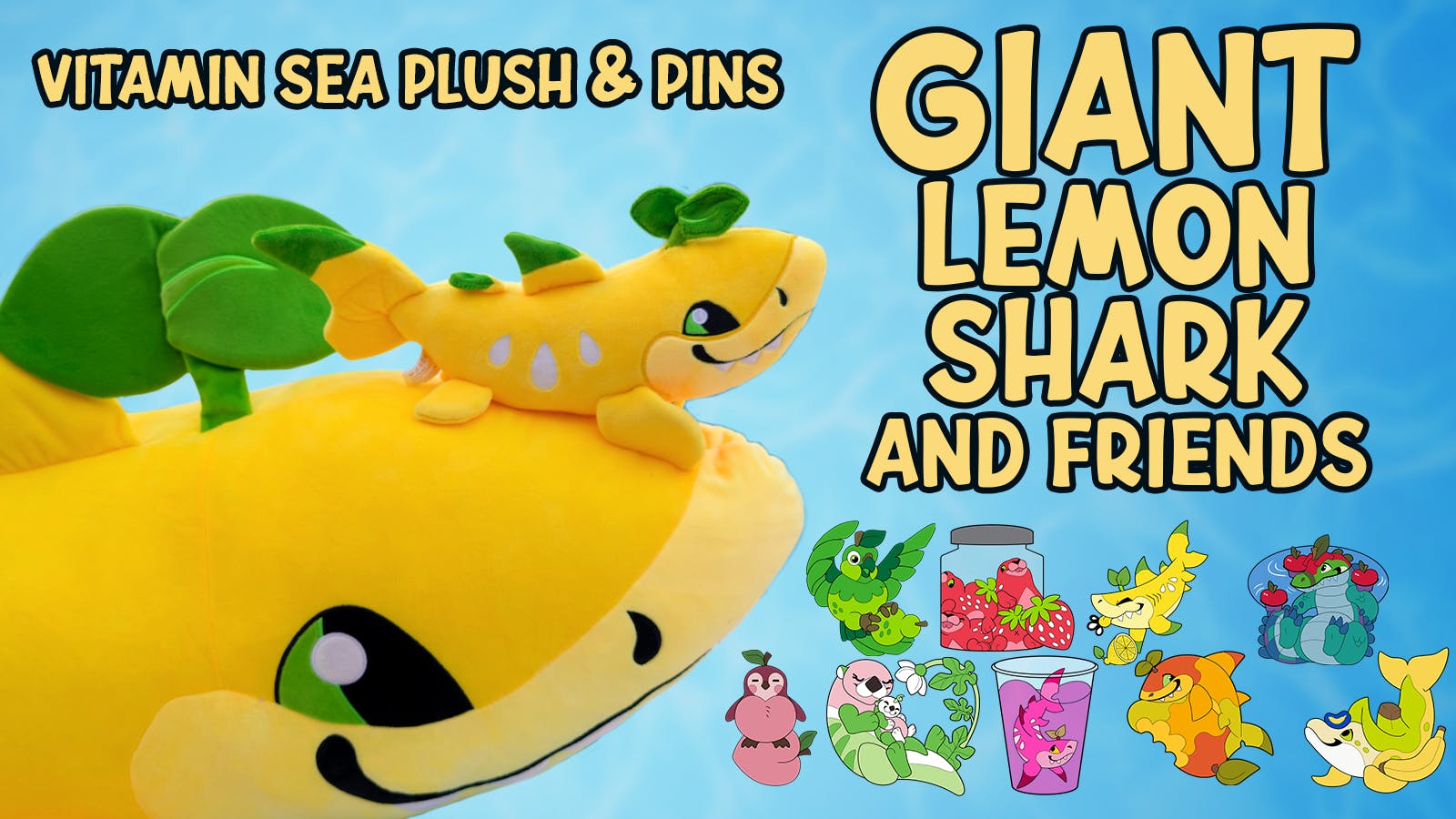 GIANT Lemon Shark and Friends - Vitamin Sea Plush and Pins Project ...
