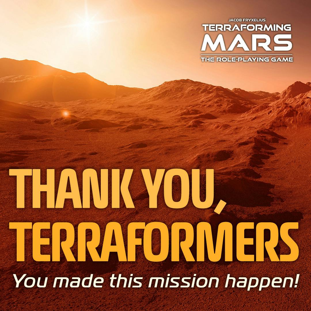 Terraforming Mars - the official TTRPG Project Update: WE HAVE LANDED ON MARS, THANKS TO YOU ...